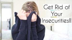 How to Get Rid of Your Insecurities! | Shaina Leis